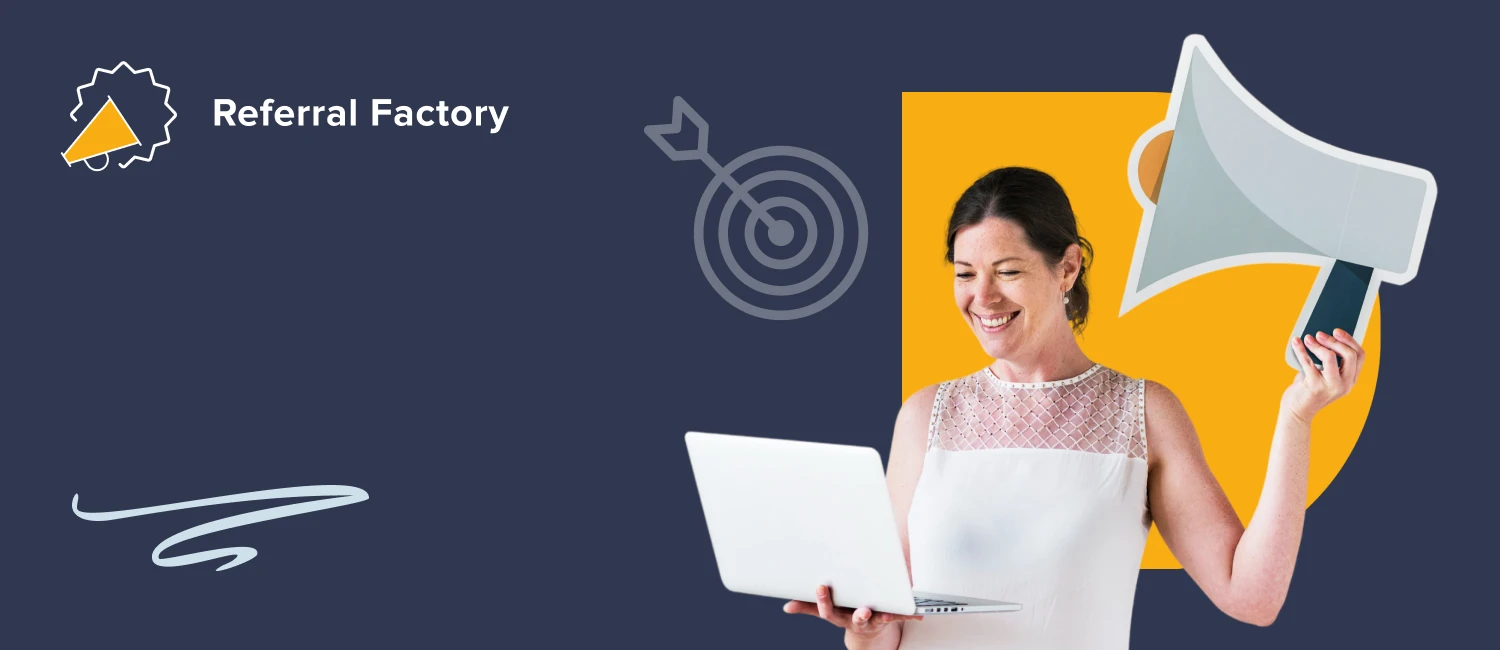 How to Develop a Referral Marketing Strategy in 7 Steps